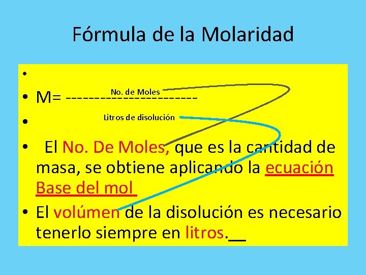 PROCEDIMIENTO PARA CALCULAR LA MOLARIDAD DE UNA DISOLUCIN