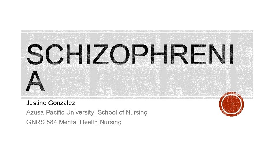 Justine Gonzalez Azusa Pacific University School of Nursing