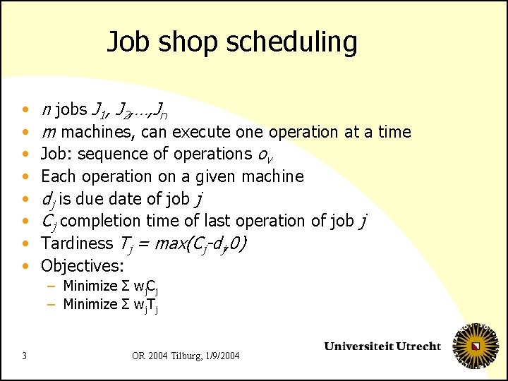 Simulation of a job shop scheduling strategy Do