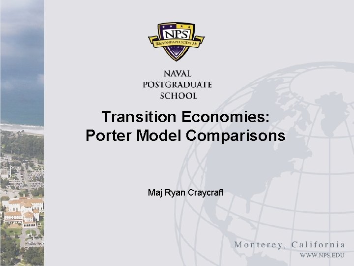 Transition Economies Porter Model Comparisons Maj Ryan Craycraft