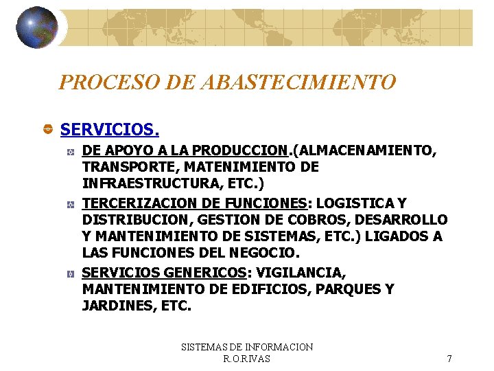 PROCESO DE ABASTECIMIENTO QUE COMPRENDE ADQUISICION DE MATERIAS