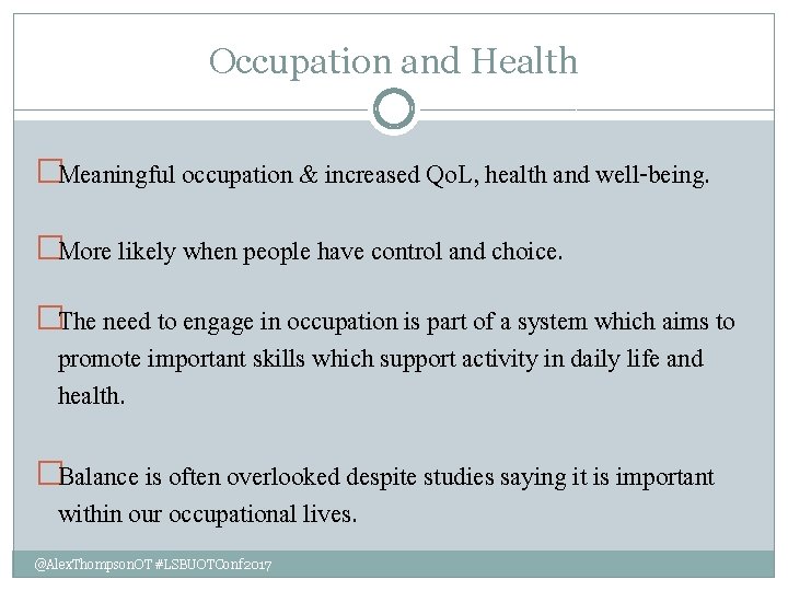 Occupational balance in adults with mental illness ALEXANDRA