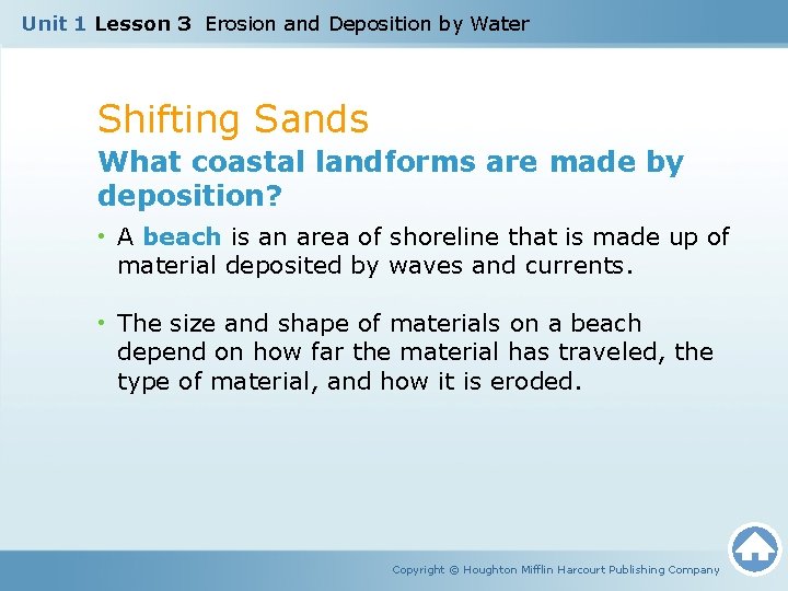 Unit 1 Lesson 3 Erosion and Deposition by