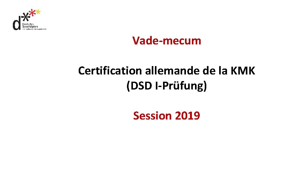 Vademecum Certification allemande de la KMK DSD IPrfung