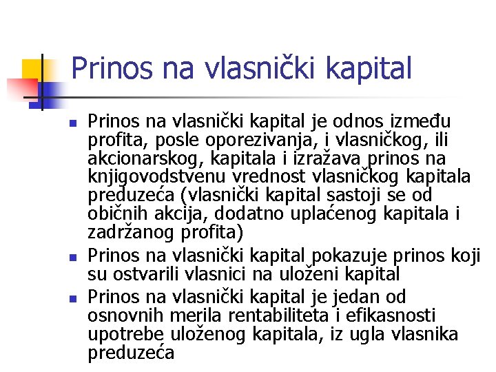 Rentabilnost Znaenje i znaaj rentabilnosti Maksimiranje profita ...