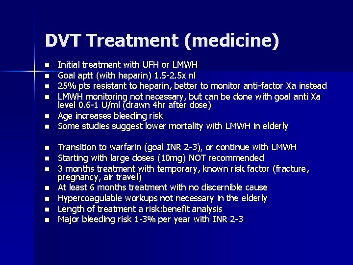 Diagnosis and Treatment of Deep Venous Thrombosis and