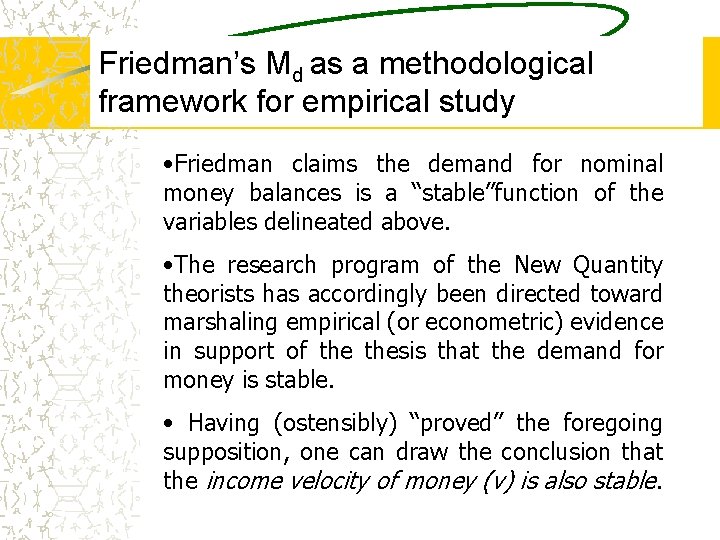 Friedmans demand for money Md function 1 Friedmans