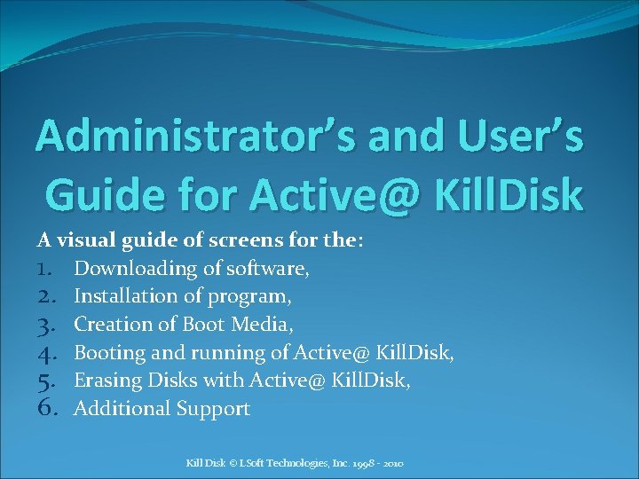 Administrators and Users Guide for Active Kill Disk