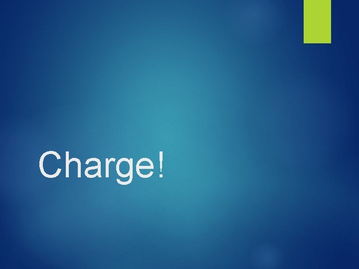Charge Concepts to Learn Today Which charges attract