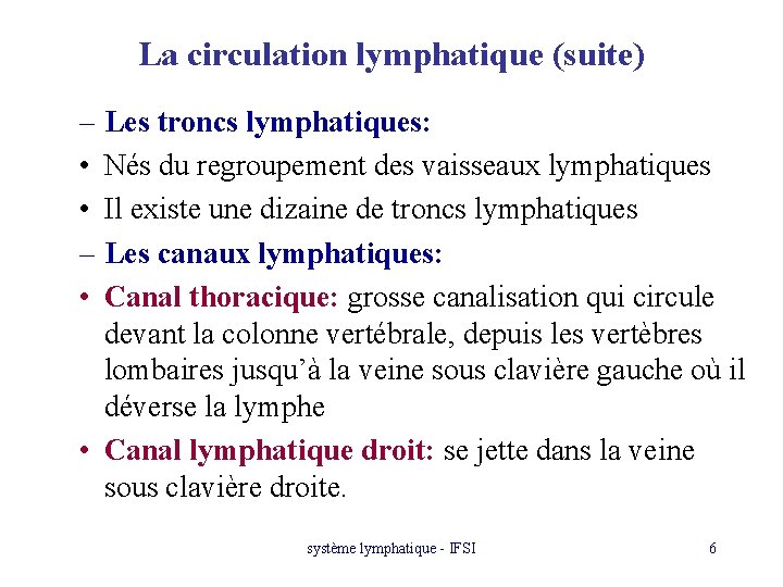 Systme lymphatique systme lymphatique IFSI Introduction Le systme