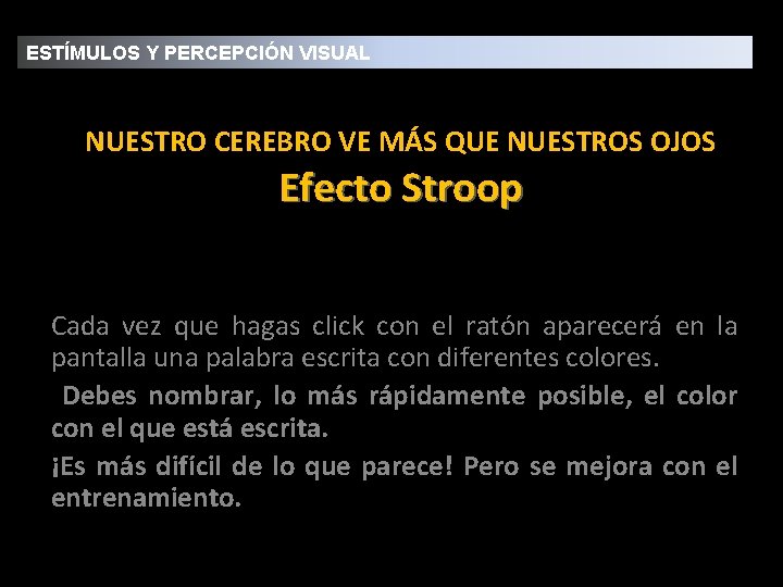 ESTMULOS PERCEPCIN VISUAL Y RESPUESTAS MOTORAS TEST DE