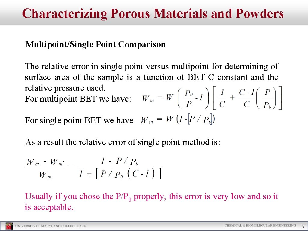 Characterizing Porous Materials and Powders N 2 Adsorption