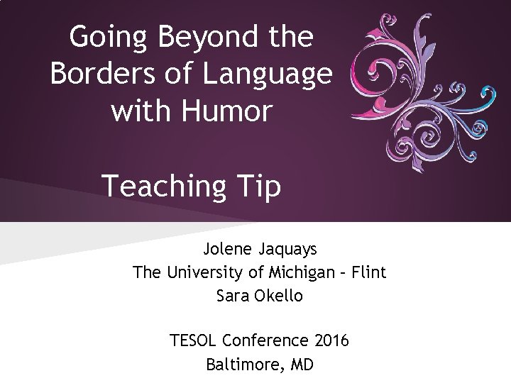 Going Beyond the Borders of Language with Humor