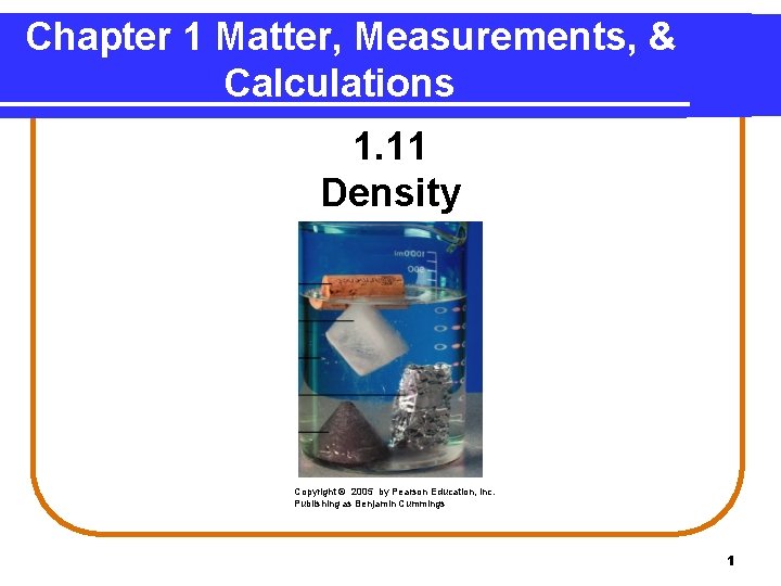 Chapter 1 Matter Measurements Calculations 1 11 Density