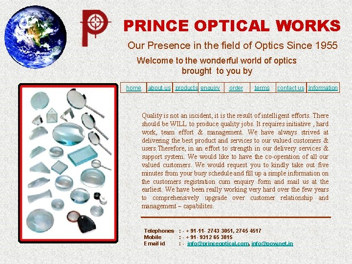 PRINCE OPTICAL WORKS Our Presence in the field