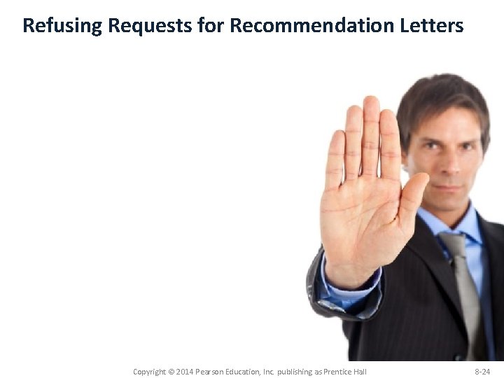 Chapter 8 Writing Negative Messages Copyright 2014 Pearson