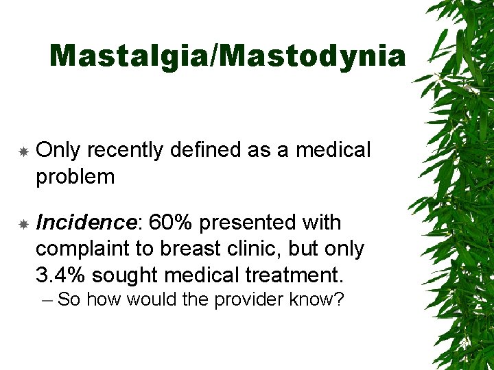 BREAST DISEASE Lecture 80085 Tory Davis PAC Mercy