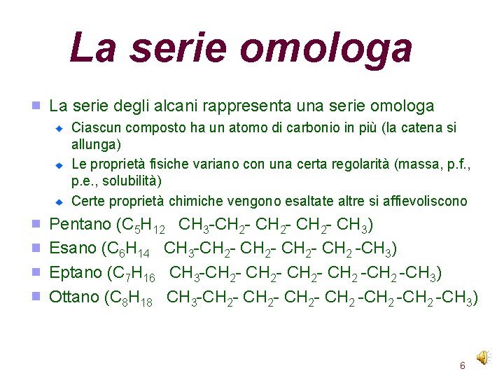 Chimica organica percorso di recupero e ripasso Alcani
