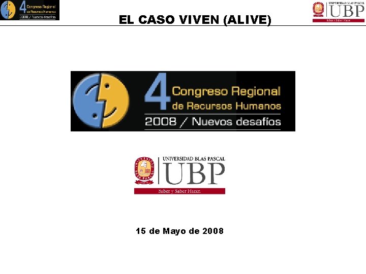 EL CASO VIVEN ALIVE 15 de Mayo de
