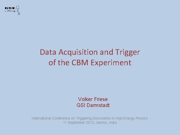 Data Acquisition and Trigger of the CBM Experiment