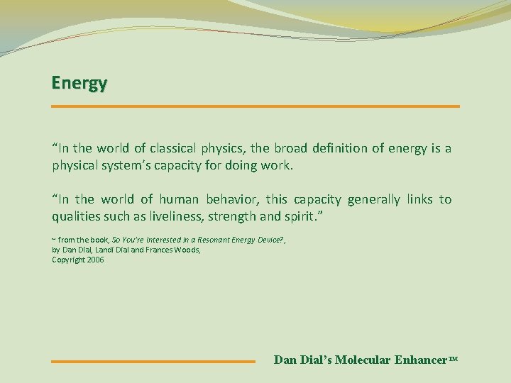 Exploring the science behind TM Dan Dials Molecular