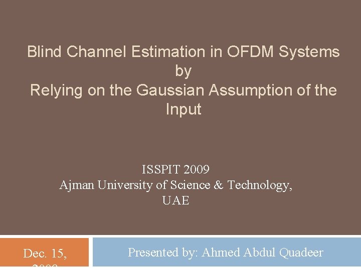 Blind Channel Estimation in OFDM Systems by Relying