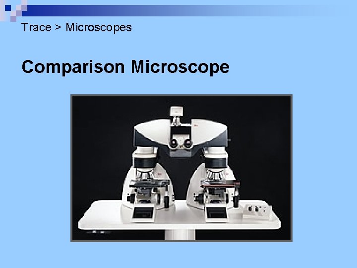 Trace Evidence Part I Summary Microscopic Analysis Types