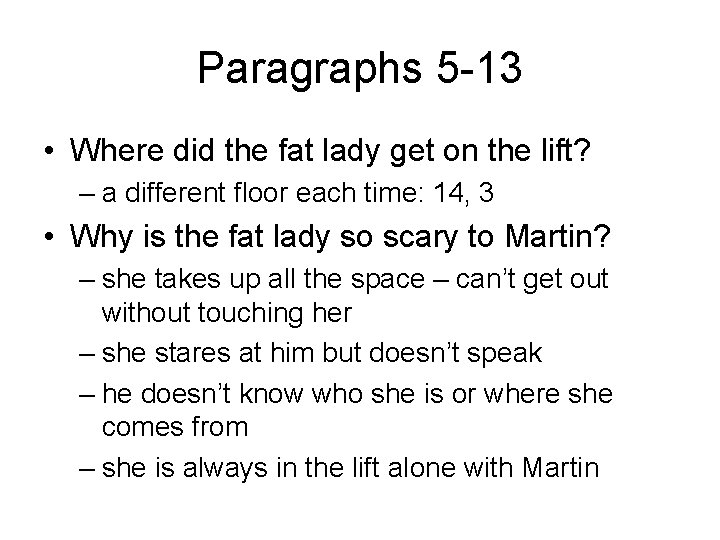 The Elevator by William Sleator How do you