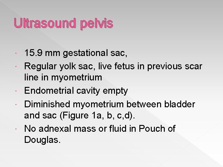 Live Birth Following Successful Treatment of Previous Cesarean
