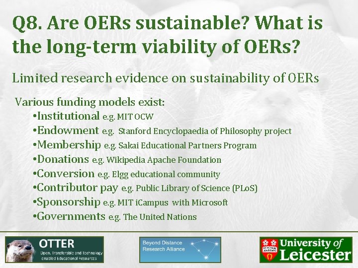 OPEN EDUCATIONAL RESOURCES OERs FREQUENTLY ASKED QUESTIONS By