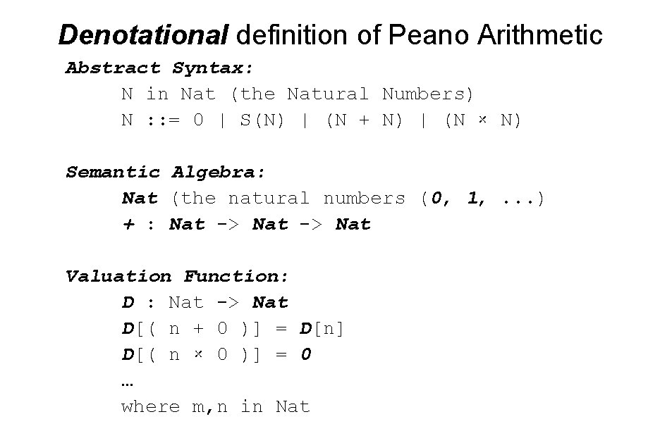 Algebraic Definition of Peano Arithmetic Domains Bool true