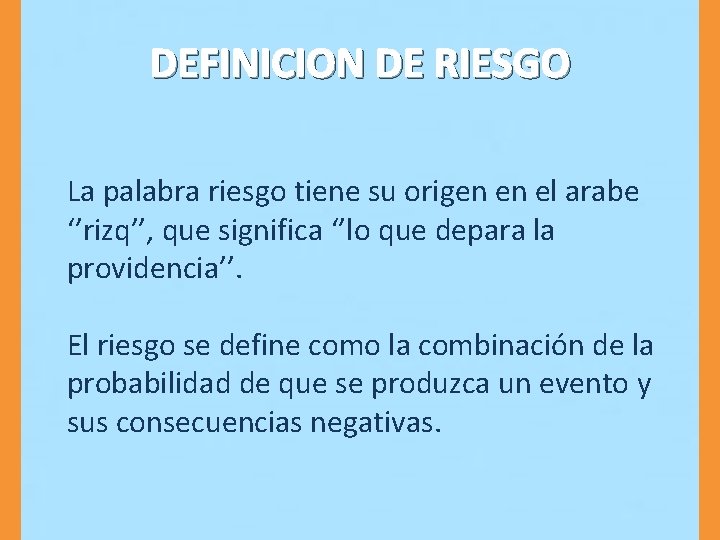 RIESGO EN EPIDEMIOLOGIA INTEGRANTES 1 2 3 4