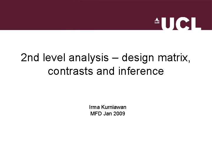 2 nd level analysis design matrix contrasts and