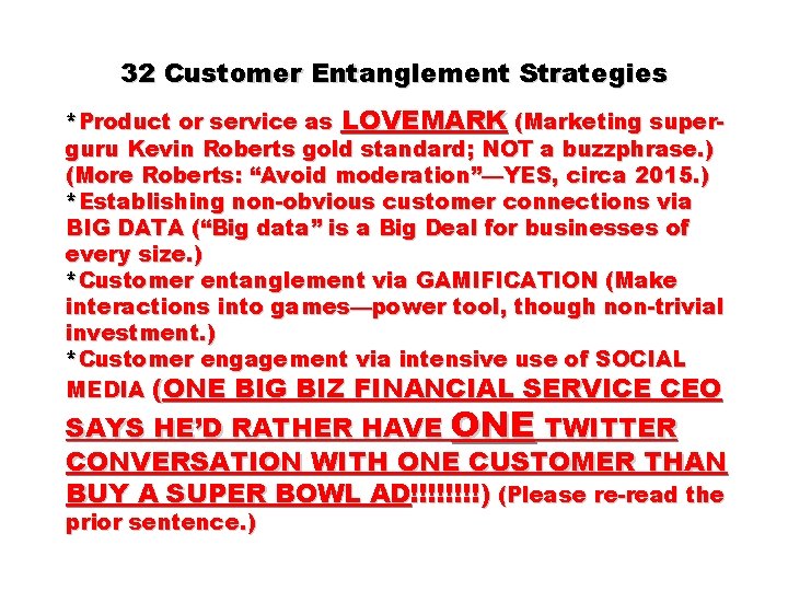 Summary 32 Customer Entanglement Strategies Tom Peters25 October