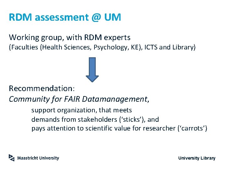 Towards a FAIR University developments University Maastricht University