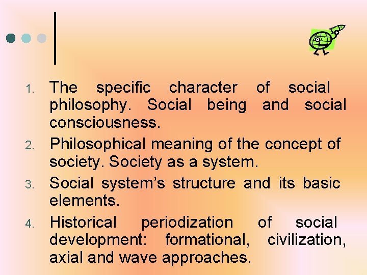 Social philosophy the subject matter and the structure