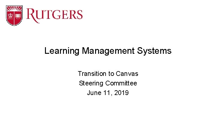 Learning Management Systems Transition to Canvas Steering Committee