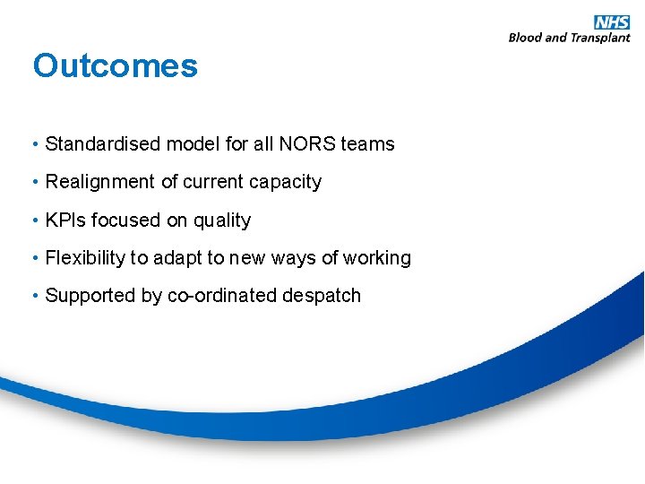 Commissioning the National Organ Retrieval Service Karen Quinn