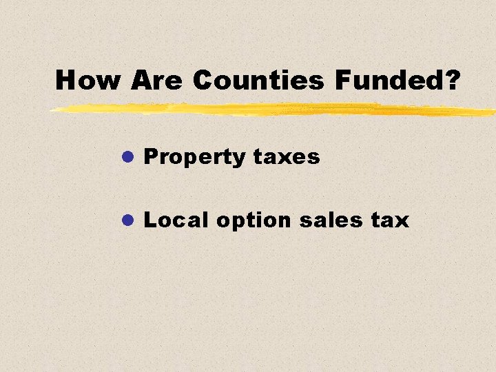 Understanding County Government Presented By Overview l What