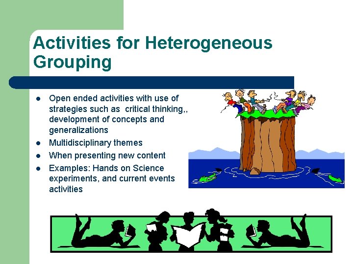 FLEXIBLE GROUPING Bringing the meat and potatoes to