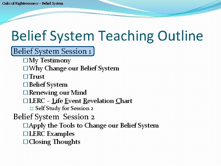 Oaks of Righteousness Belief System Rational Christian Thinking