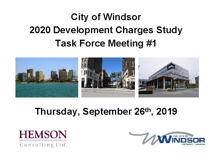 City of Windsor 2020 Development Charges Study Task