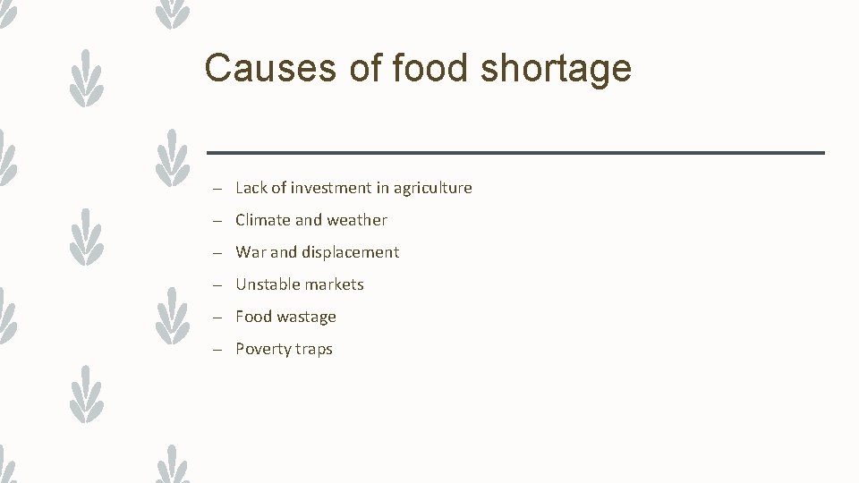 Food shortage By Linda Nurul Amina and Dana