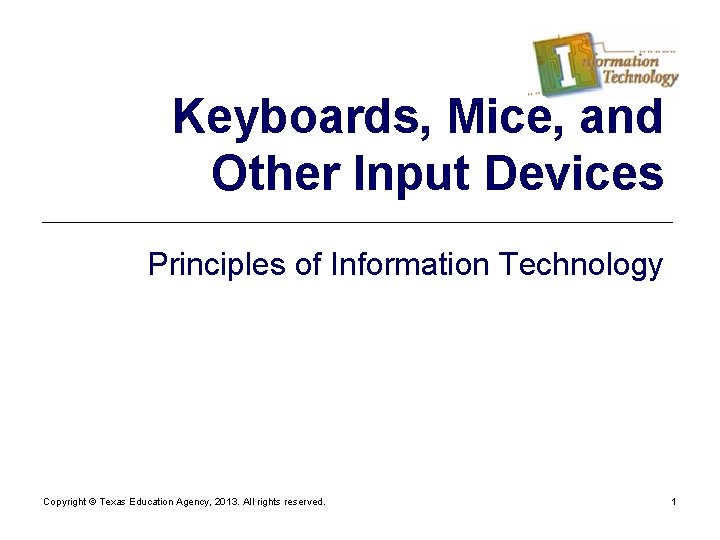 Keyboards Mice and Other Input Devices Principles of