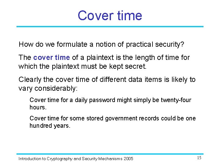 Introduction to Cryptography and Security Mechanisms Unit 5