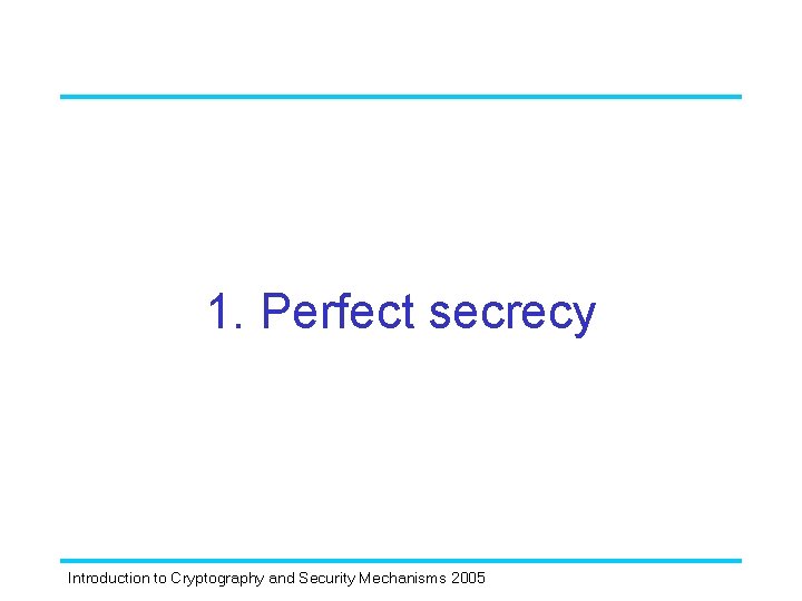 Introduction to Cryptography and Security Mechanisms Unit 5