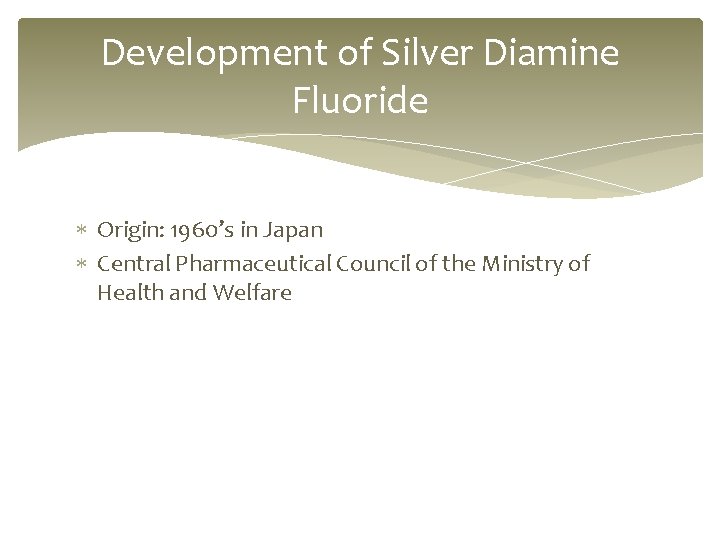 Silver Diamine Fluoride Presented by Diana Pham Dental