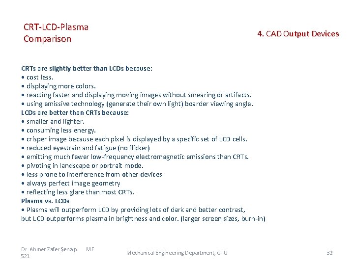 ME 521 Computer Aided Design 4 CAD Output