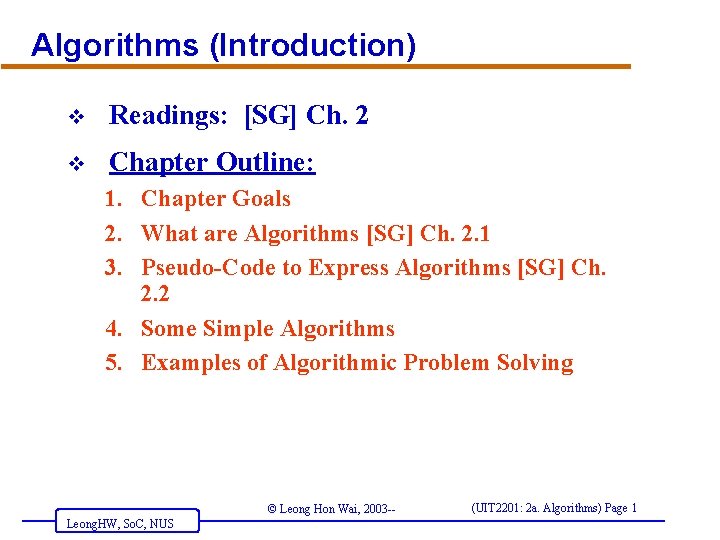 Algorithms Introduction v Readings SG Ch 2 v