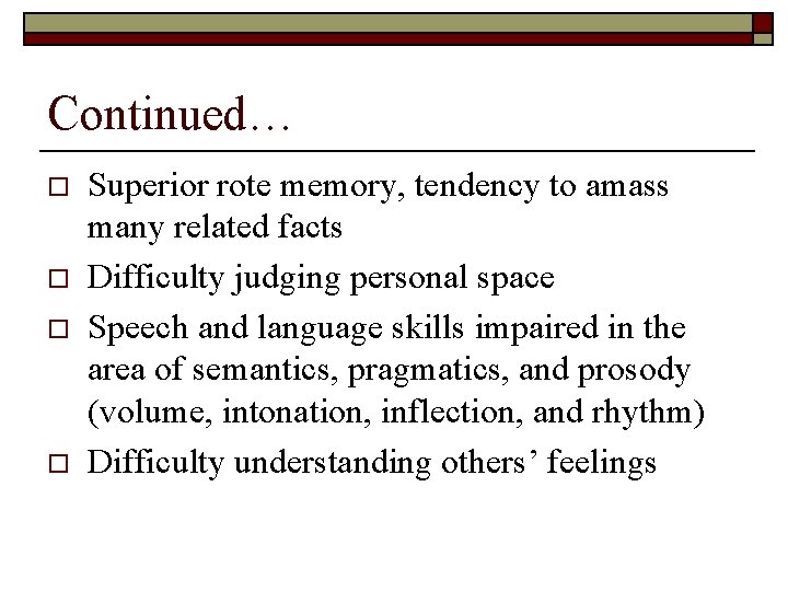 Asperger Syndrome Autistic Disorder Autistic disorder is marked